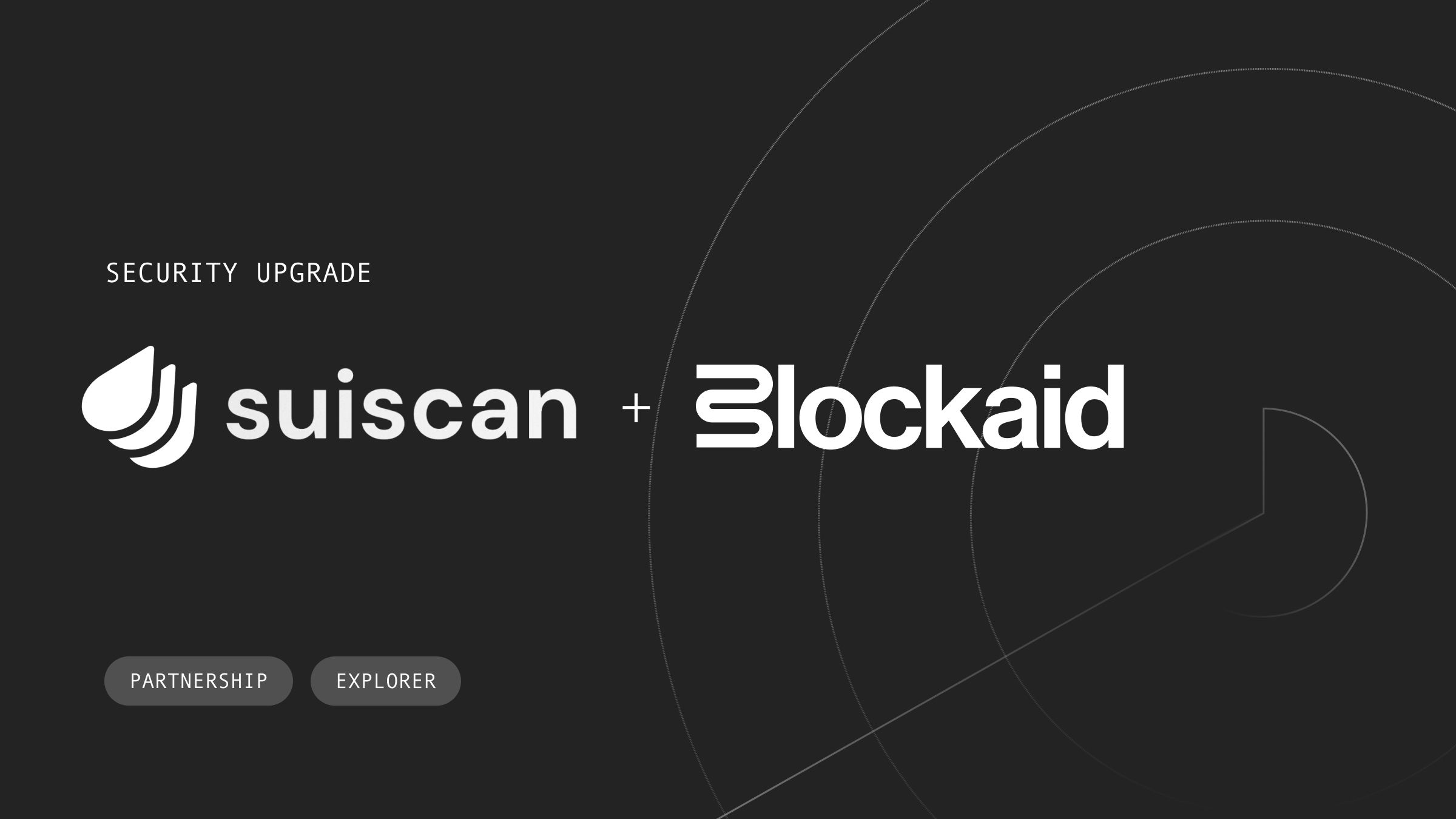 Suiscan and Blockaid Partner to Enhance Security in Sui Ecosystem | Blockaid Blog